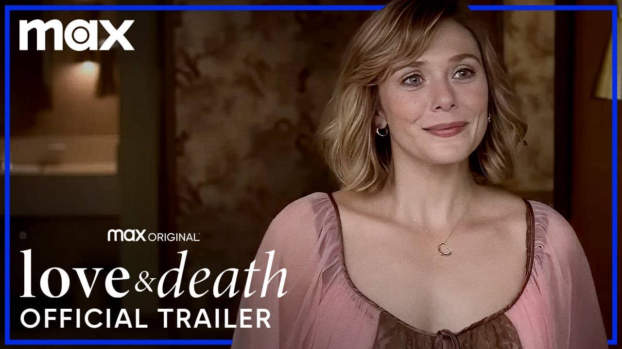Love & Death, Elizabeth Olsen's Newest HBO Series • AWSMONE