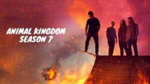 'Animal Kingdom Season 7: Release Date, Plot, Cast, and Trailer - All You Need to Know!' • AWSMONE
